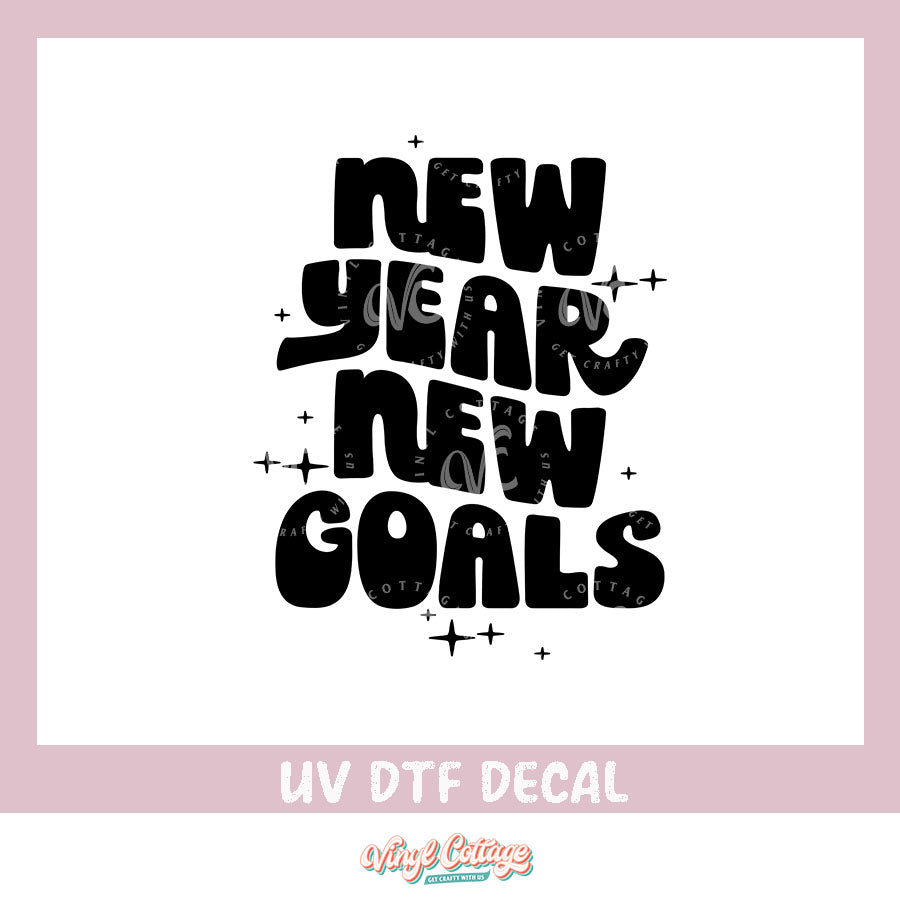 WC303 ~ UV DTF DECAL ~ New Year New Goal – Vinyl Cottage