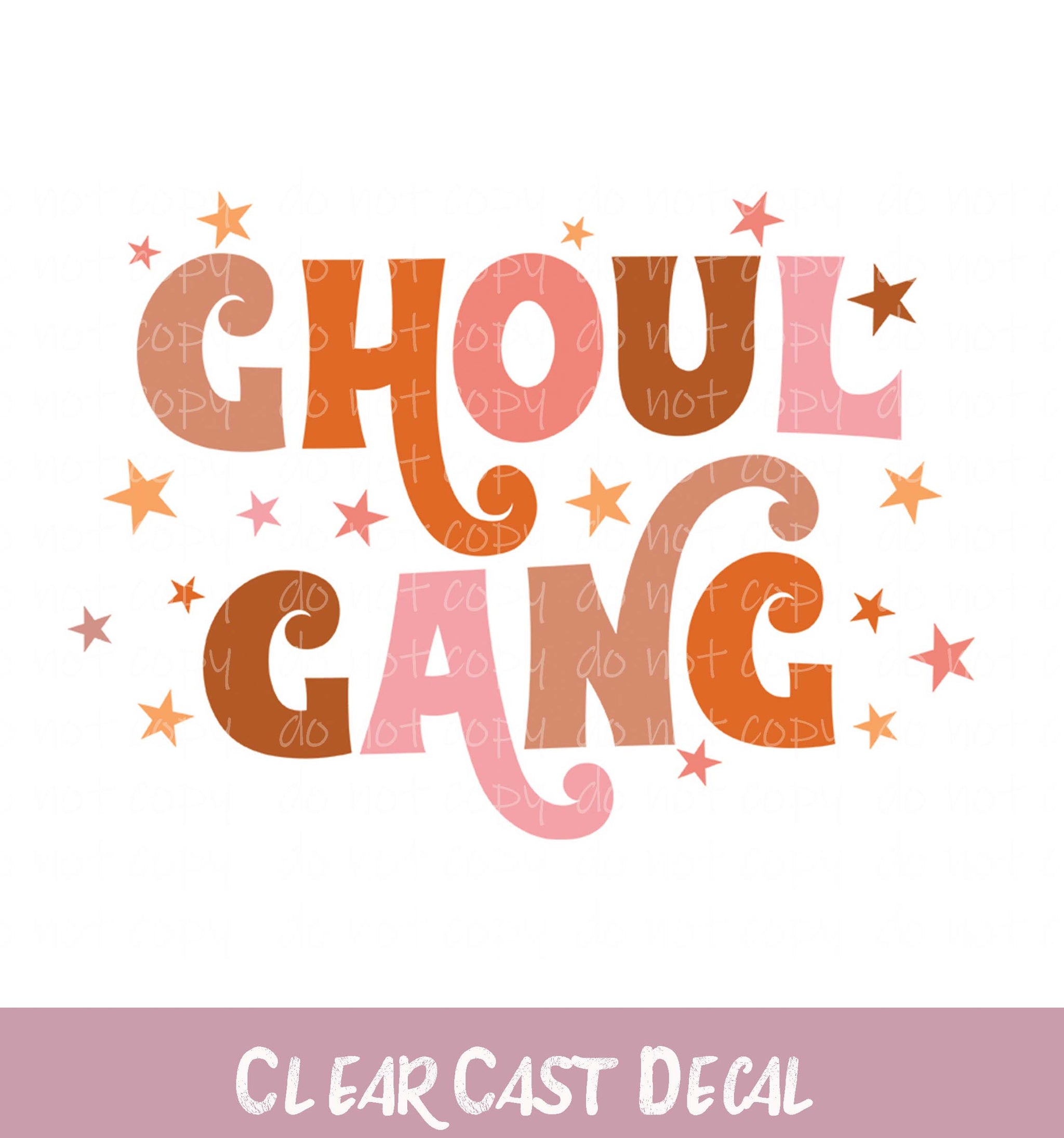 Ghoul Gang Clear Decal – Vinyl Cottage